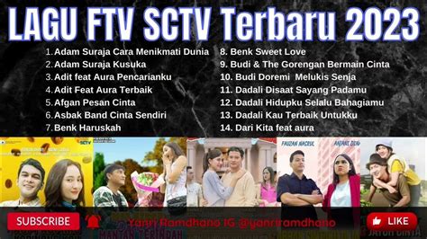 Kumpulan Lagu Ftv Sctv Terbaru 2023 Kekinian Tanpa Iklan 1 Jam Non Stop Youtube