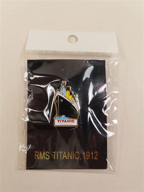 Titanic Exhibition Pin Rms Titanic Event Souvenir 4552712385