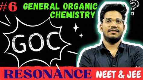 Goc Lecture 6 Resonance Resonatic Structure Neet Jee Chemistry Neet2025 Neetaspirents