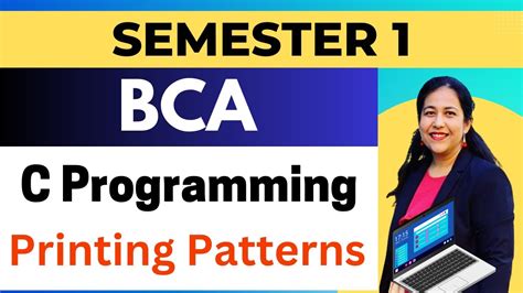 L 30 Printing Patterns In C Programming Anjaliluthra Bca Btechbsc