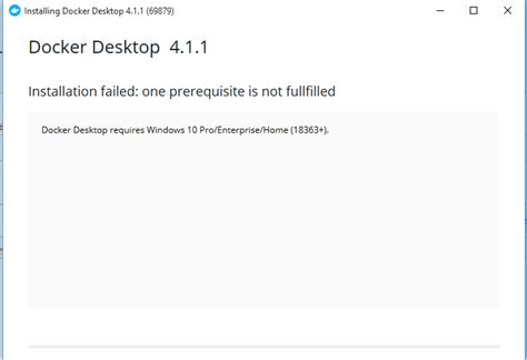 Installation Of Docker On Window Pro Failed Requires Windows Pro Enterprise Home