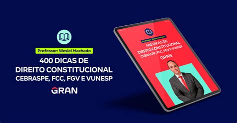 400 Dicas De Direito Constitucional Cebraspe Fcc Fgv E Vunesp