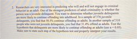 Solved 2 Researchers Are Very Interested In Predicting Who Chegg