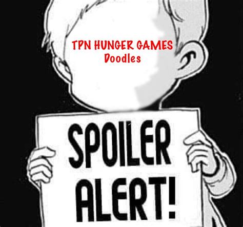 Manga Character Spoilers Doodles Of Part 1 Of Tpn Hunger Games