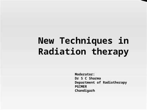 Ppt New Techniques In Radiation Therapy Dokumen Tips