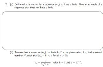 Answered 2 A Define What It Means For A Sequence An To Have A