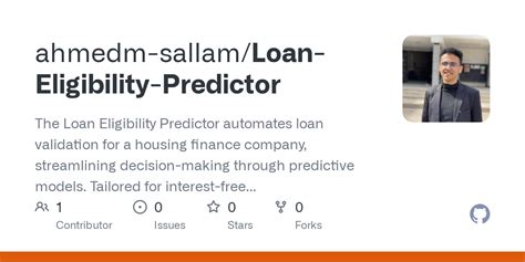 GitHub Ahmedm Sallam Loan Eligibility Predictor The Loan Eligibility Predictor Automates Loan