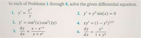 Solved In Each Of Problems 1 Through 8 Solve The Given Chegg Com