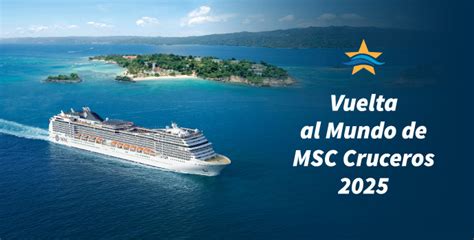 Vuelta Al Mundo De MSC Cruceros 2025 El Blog De Crucero