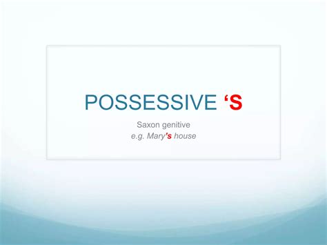 Possessive S Saxon Genitive Ppt Ppt