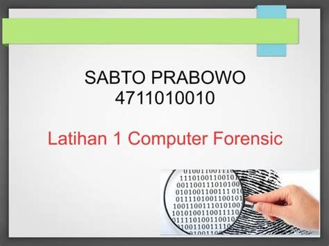 Latihan 1 Computer Forensic Ppt