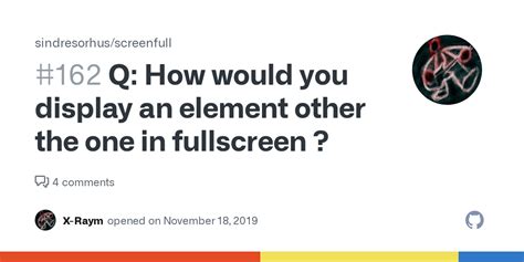 q how would you display an element other the one in fullscreen