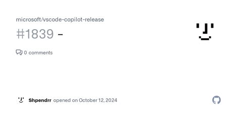 issue 1839 · microsoft vscode copilot release · github