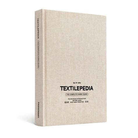 TEXTILEPEDIA - The Ultimate Textile Bible – Fashionary