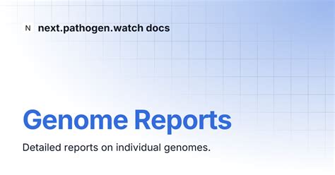 Genome Reports Next Pathogen Watch Docs