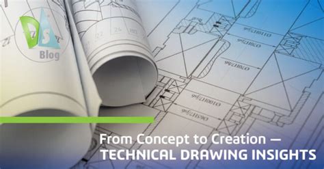 From Concept To Creation Technical Drawing Insights Draftsight Blog