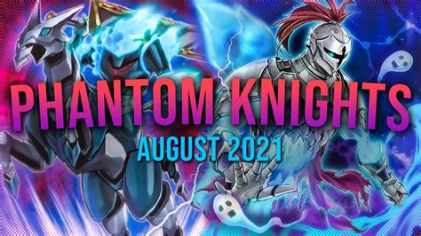Yu Gi Oh Phantom Knights Deck Profile August YouTube
