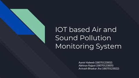 An Iot Based Air Pollution Monitoring System Pptx 1 Pptx