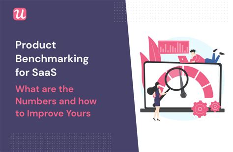 Product Benchmarking For Saas What Are The Numbers And How To Improve