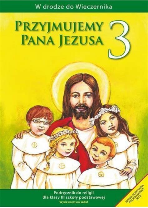 Podręcznik Przyjmujemy Pana Jezusa WAM Białystok Kup teraz na