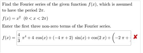 solved find the fourier series of the given function f x
