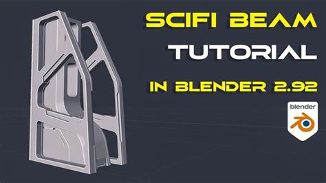 Scifi Support Beam Tutorial For Blender With Hardops And Boxcutter Blender Tutorial Blender