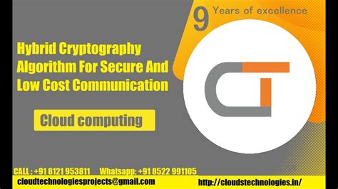 Hybrid Cryptography Algorithm For Secure And Low Cost Communication Ieee Major Projects B