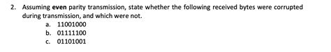 Solved Assuming Even Parity Transmission State Whether The