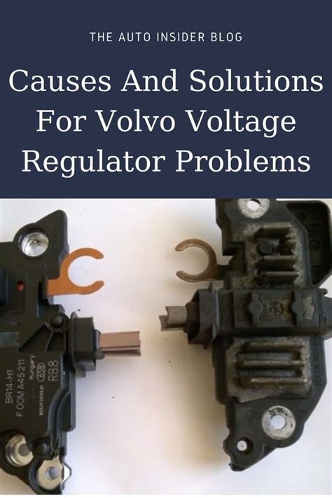 Causes And Solutions For Volvo Voltage Regulator Problems Voltage Regulator Volvo Regulators