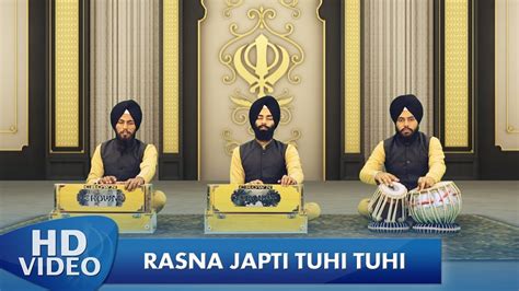 Rasna Japti Tuhi Tuhi Bhai Gurmeet Singh Ji Janer Taksal Gurbani