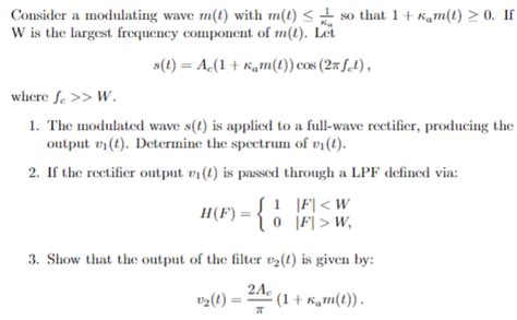 Solved Consider A Modulating Wave M T With M T ≤κa1 So That