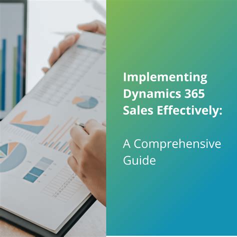 Implementing Dynamics 365 Sales Effectively A Comprehensive Guide