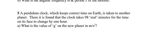 Solved B What Is The Angular Frequency O A Period Of The Chegg