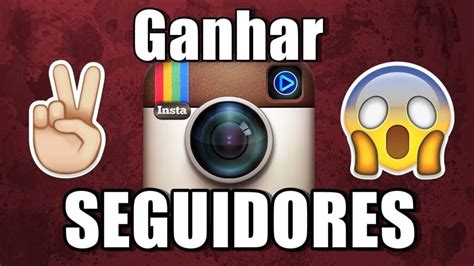 10 Dicas De Como Ganhar Seguidores No Instagram Sem Segredos Blog