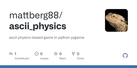 Github Mattberg88asciiphysics Ascii Physics Based Game In Python