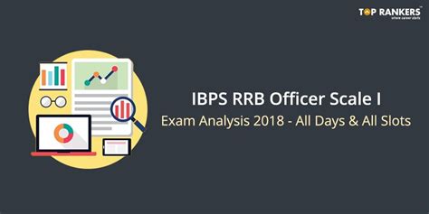 Find The Complete Ibps Rrb Officer Scale 1 Exam Analysis For All Days