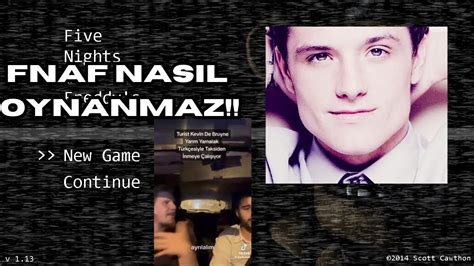 FİVE NİGHT AT FREDDY NASIL OYNANMAZ YouTube