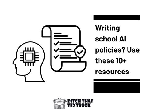 Writing School AI Policies Use These 10 Resources Ditch That Textbook