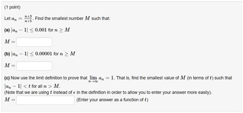 Let an âˆš n a Find the smallest number M such that âˆš n M M b Find the