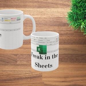 Freak In The Sheets Excel Spreadsheet Mug Funny Accountant Etsy