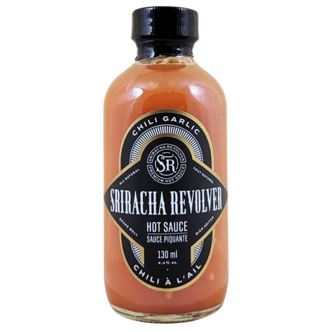 Sriracha Revolver Chili Garlic Fresh Is Best On Broadway