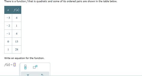 There Is A Function F That Is Quadratic And StudyX