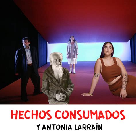 Capítulo Hechos Consumados y Anto Larraín Estado de Catástrofe Podcast en iVoox