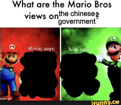 What Are The Mario Bros Views Onthe Chineseg Mario Says Luigi Says