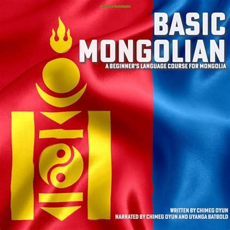 Basic Mongolian A Beginners Language Course For Mongolia Audio