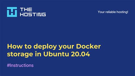 How To Deploy Your Docker Storage In Ubuntu 2004