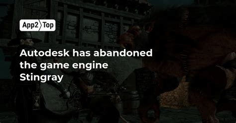 Autodesk Has Abandoned The Stingray Game Engine