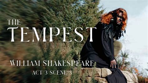 Acting Monologue The Tempest William Shakespeare Youtube