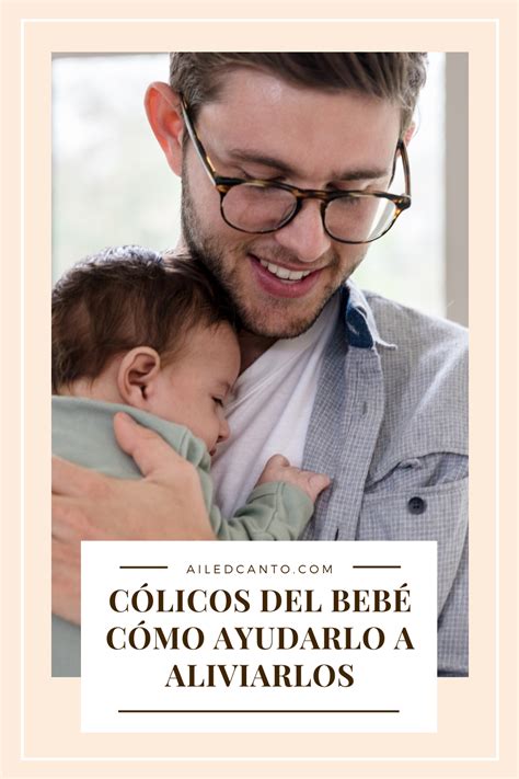 Cómo Ayudar El Bebé Si Tiene Cólicos Historical Figures Historical