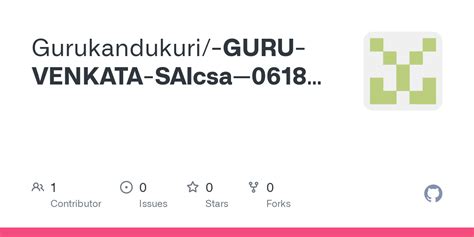 github gurukandukuri guru venkata saicsa 0618 daa
